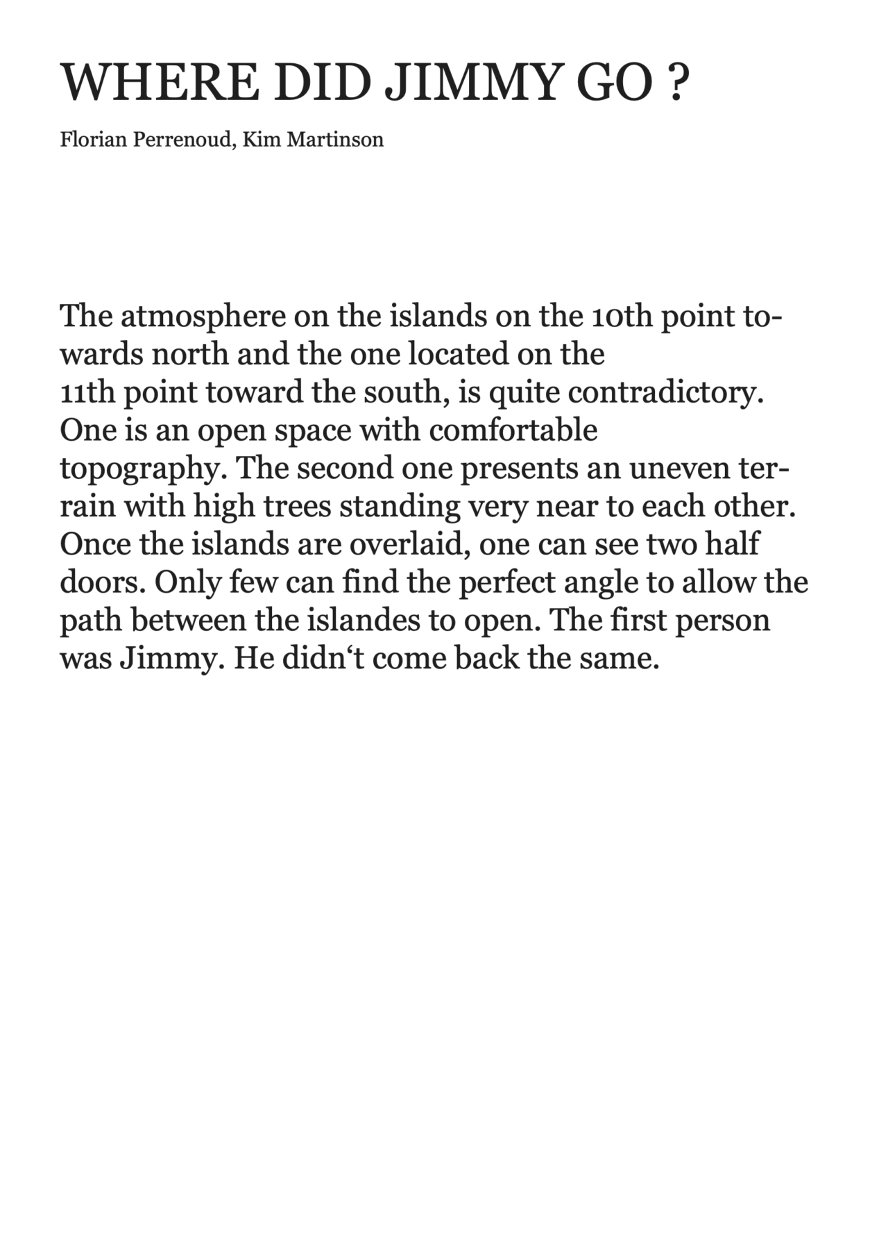 Where did Jimmy go ? | AliceBlogs